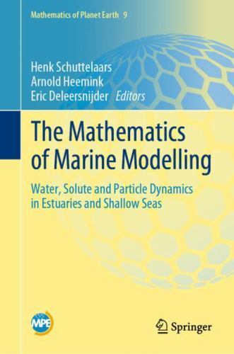 Mathematics of Planet Earth Ser.: Mathematics of Marine Modelling ...
