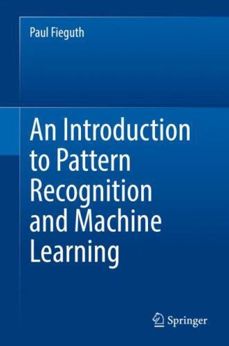 Introduction to Pattern Recognition and Machine Learning by Paul Fieguth (2022, Hardcover) for ...