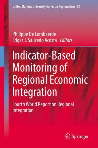 Indicator-Based Monitoring of Regional Economic Integration : Fourth World Report on Regional ...