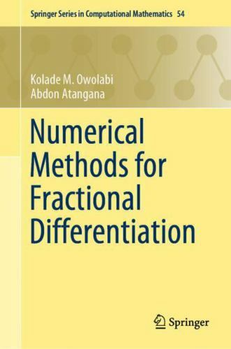 Springer Series in Computational Mathematics Ser.: Numerical Methods for Fractional ...