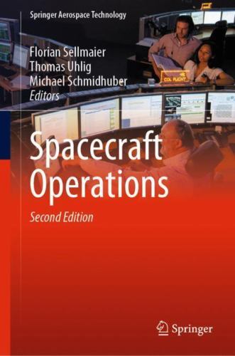 Spacecraft Operations by Thomas Uhlig (2022, Hardcover) for sale online | eBay