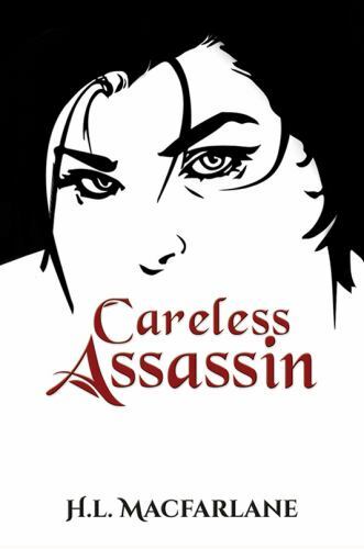 Careless Assassin by Hayley Macfarlane (2017, Trade Paperback) for sale ...