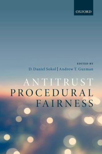 Antitrust Procedural Fairness by Andrew T. Guzman (2019, Hardcover) for ...