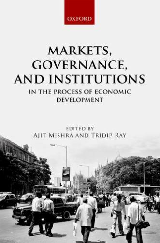 Markets, Governance, and Institutions in the Process of Economic ...