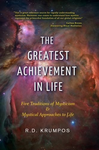 Greatest Achievement in Life : Five Traditions of Mysticism and ...