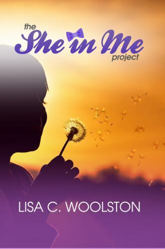 She in Me Project : The Wounded Girl Inside the Healed Woman by Lisa ...