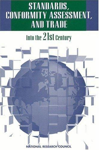 Standards, Conformity Assessment, and Trade : Into the 21st Century by ...