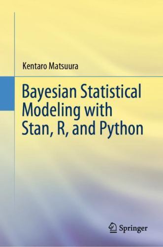 Bayesian Statistical Modeling with Stan, R, and Python by Kentaro ...
