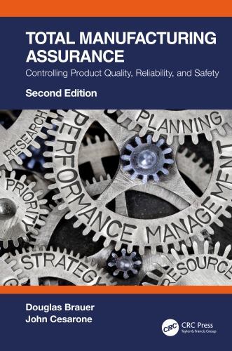 Total Manufacturing Assurance : Controlling Product Quality ...