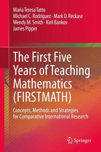 First Five Years of Teaching Mathematics (FIRSTMATH) : Concepts ...
