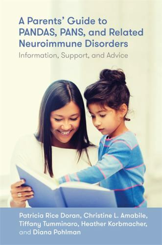 Parents' Guide to PANDAS, PANS, and Related Neuroimmune Disorders ...