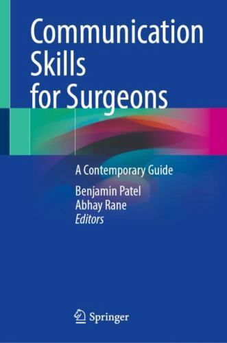 Communication Skills for Surgeons : A Contemporary Guide by Abhay Rane ...