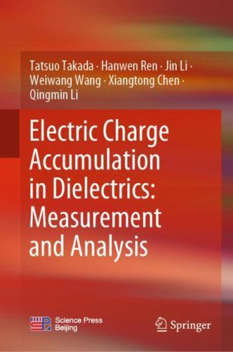 Electric Charge Accumulation in Dielectrics: Measurement and Analysis ...