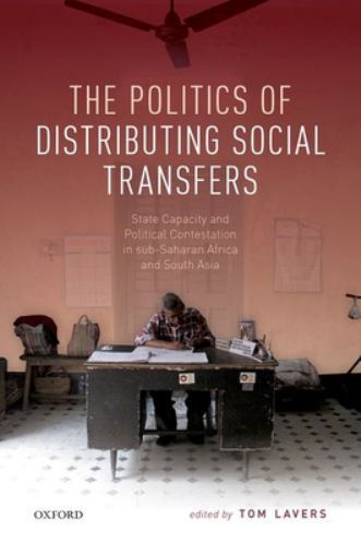 Politics of Distributing Social Transfers by Tom Lavers (2022 ...