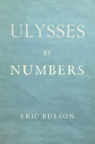 Ulysses by Numbers by Eric Jon Bulson (2020, Trade Paperback) for sale ...