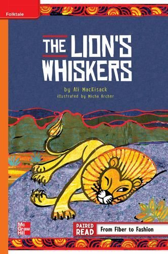 Reading Wonders Leveled Reader the Lion's Whiskers: Approaching Unit 2 ...