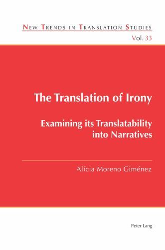 New Trends in Translation Studies: Translation of Irony : Examining Its ...
