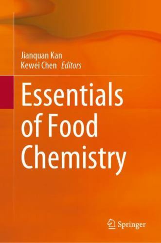 Essentials of Food Chemistry by Kewei Chen (2021, Hardcover) for sale ...