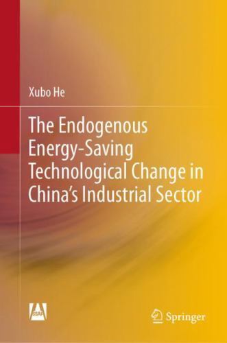 Endogenous Energy-Saving Technological Change in China's Industrial ...
