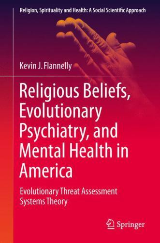 Religious Beliefs, Evolutionary Psychiatry, and Mental Health in ...