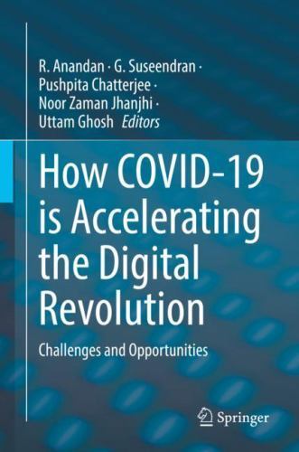 How COVID-19 Is Accelerating the Digital Revolution : Challenges and ...