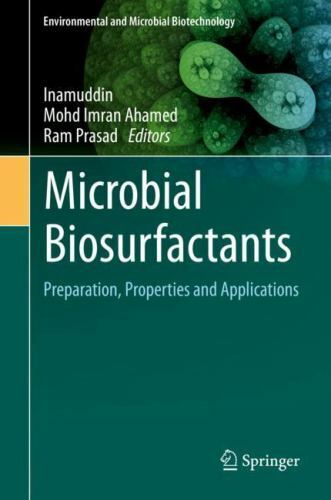 Microbial Biosurfactants : Preparation, Properties and Applications by Mohd Imran Ahamed (2021 ...