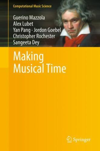 Computational Music Science Ser.: Making Musical Time by Jordon Goebel ...