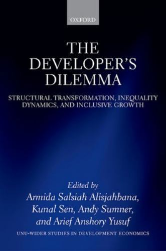 Wider Studies in Development Economics Ser.: Developer's Dilemma ...