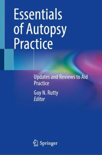 Essentials of Autopsy Practice : Updates and Reviews to Aid Practice by ...