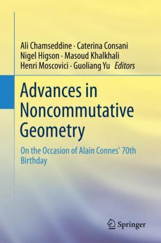 Advances in Noncommutative Geometry : On the Occasion of Alain Connes ...
