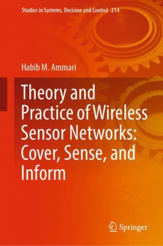 Theory and Practice of Wireless Sensor Networks: Cover, Sense, and ...