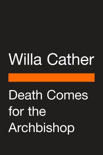 Death Comes for the Archbishop by Willa Cather (2023, Hardcover) for ...