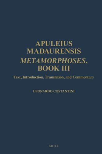 Apuleius Madaurensis. Metamorphoses , Book III : Text, Introduction ...