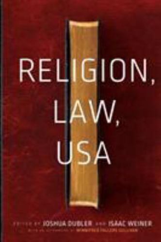 North American Religions Ser.: Religion, Law, USA by Joshua Dubler ...