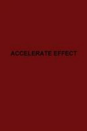 Accelerate Effect by Robert Carlberg (2019, Trade Paperback) for sale ...