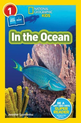 In the Ocean (National Geographic Kids Readers, Level 1/Co-Reader) by ...