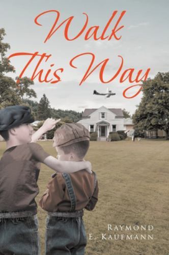 Walk This Way by Raymond E. Kaufmann (2022, Hardcover) for sale online ...