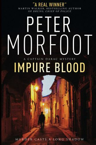 Impure Blood : A Captain Darac Mystery by Peter Morfoot (2016, Trade ...