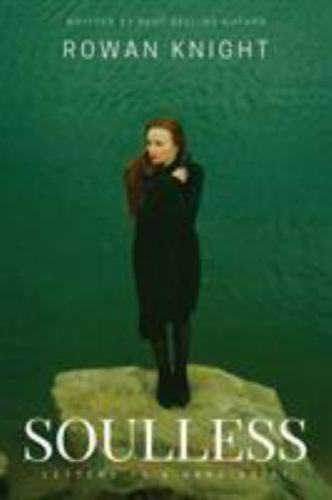 Soulless : Letters to a Narcissist by Rowan Knight (2019, Trade ...