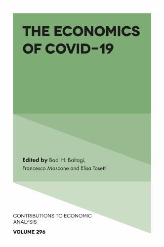 Contributions to Economic Analysis Ser.: Economics of COVID-19 by ...