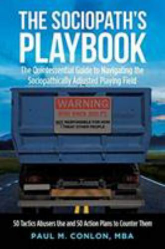 Sociopath's Playbook : The Quintessential Guide to Navigating the ...