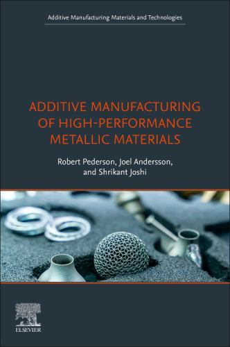 Additive Manufacturing Materials and Technologies Ser.: Additive ...