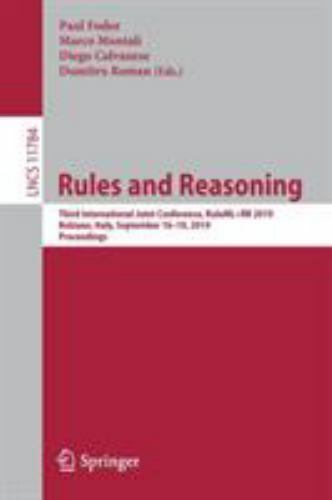 Lecture Notes in Computer Science Ser.: Rules and Reasoning : Third ...