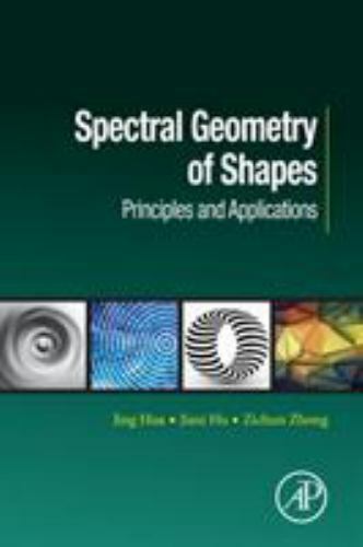 Computer Vision and Pattern Recognition Ser.: Spectral Geometry of ...