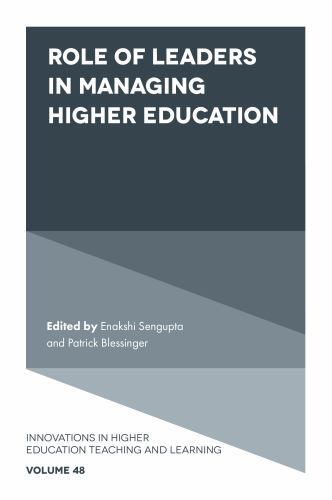 Innovations in Higher Education Teaching and Learning Ser.: Role of Leaders in Managing Higher ...
