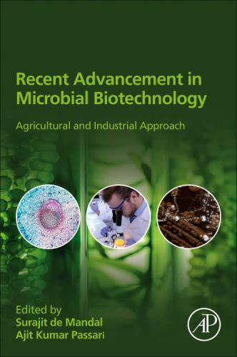 Recent Advancement in Microbial Biotechnology : Agricultural and ...