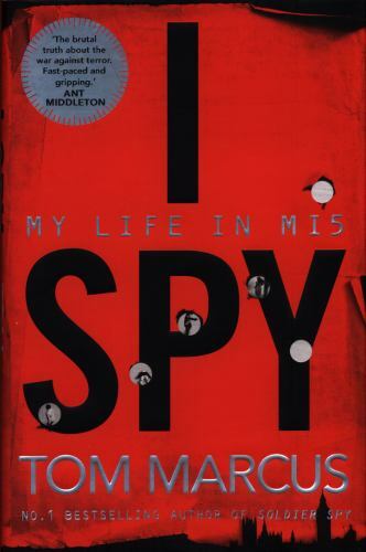 I Spy : My Life in MI5 by Tom Marcus (2019, Hardcover) for sale online ...
