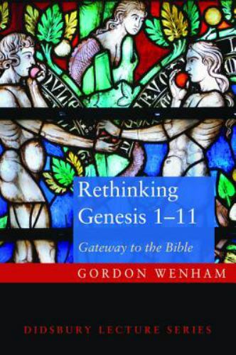 Rethinking Genesis 1-11 by Gordon J. Wenham (2015, Hardcover) for sale ...