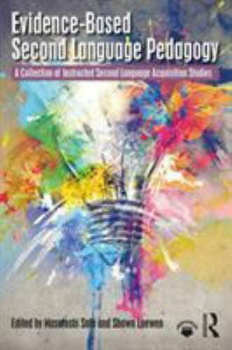 Evidence-Based Second Language Pedagogy by Shawn Loewen (2019, Trade ...