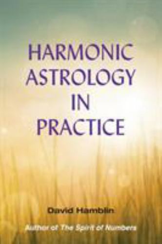 Harmonic Astrology in Practice by David Hamblin (2019, Trade Paperback ...